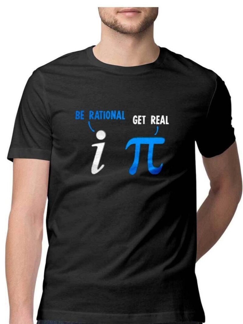 Be Rational Get Real Math Geek T-Shirt - COPYCATZ